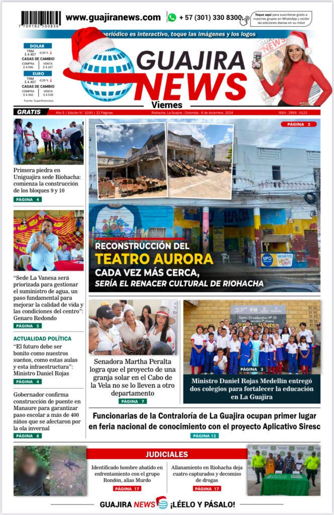 Edición viernes 6 de diciembre de 2024 - Guajira News